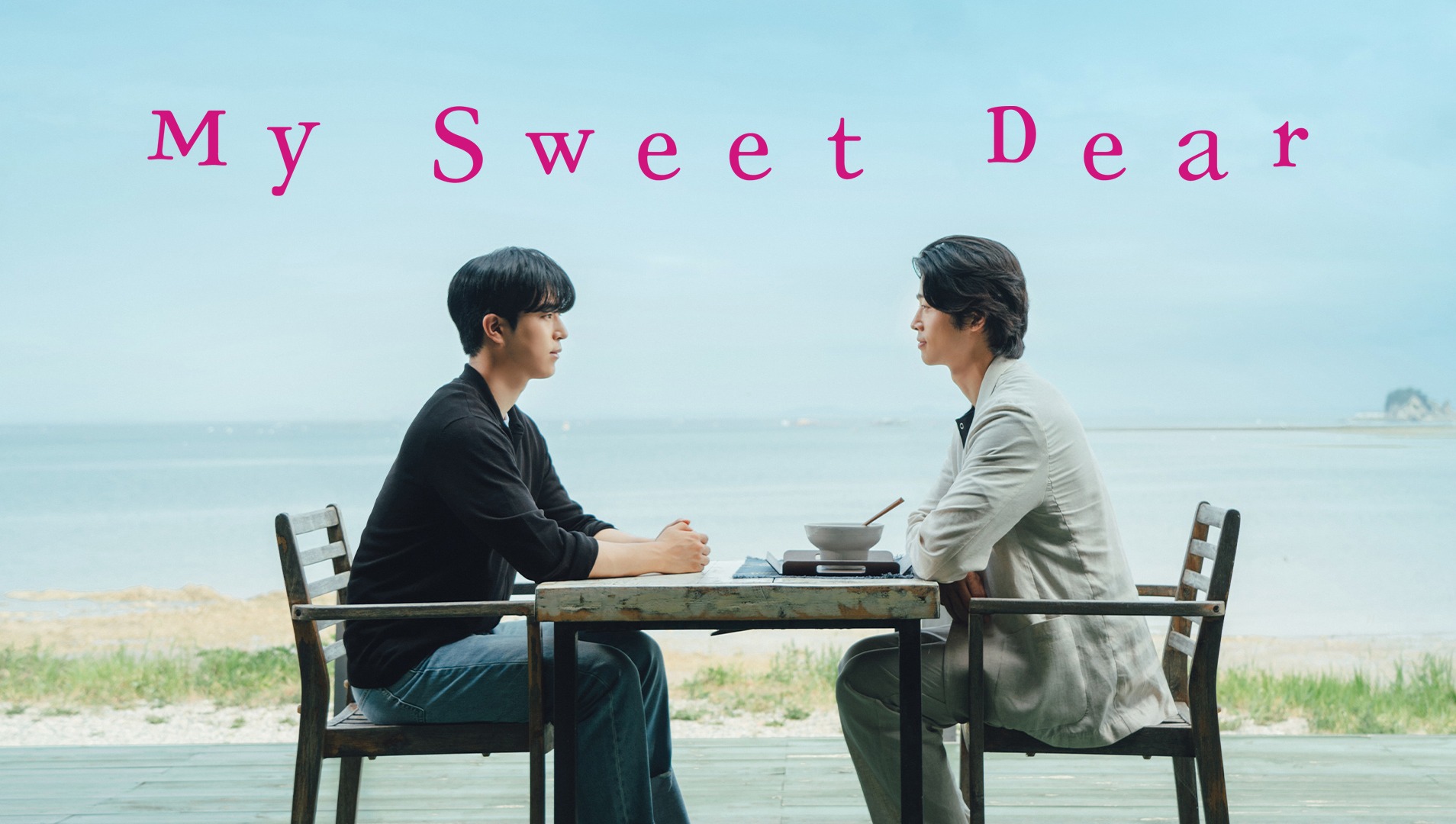 My Sweet Dear - Watch HD Video Online - WeTV