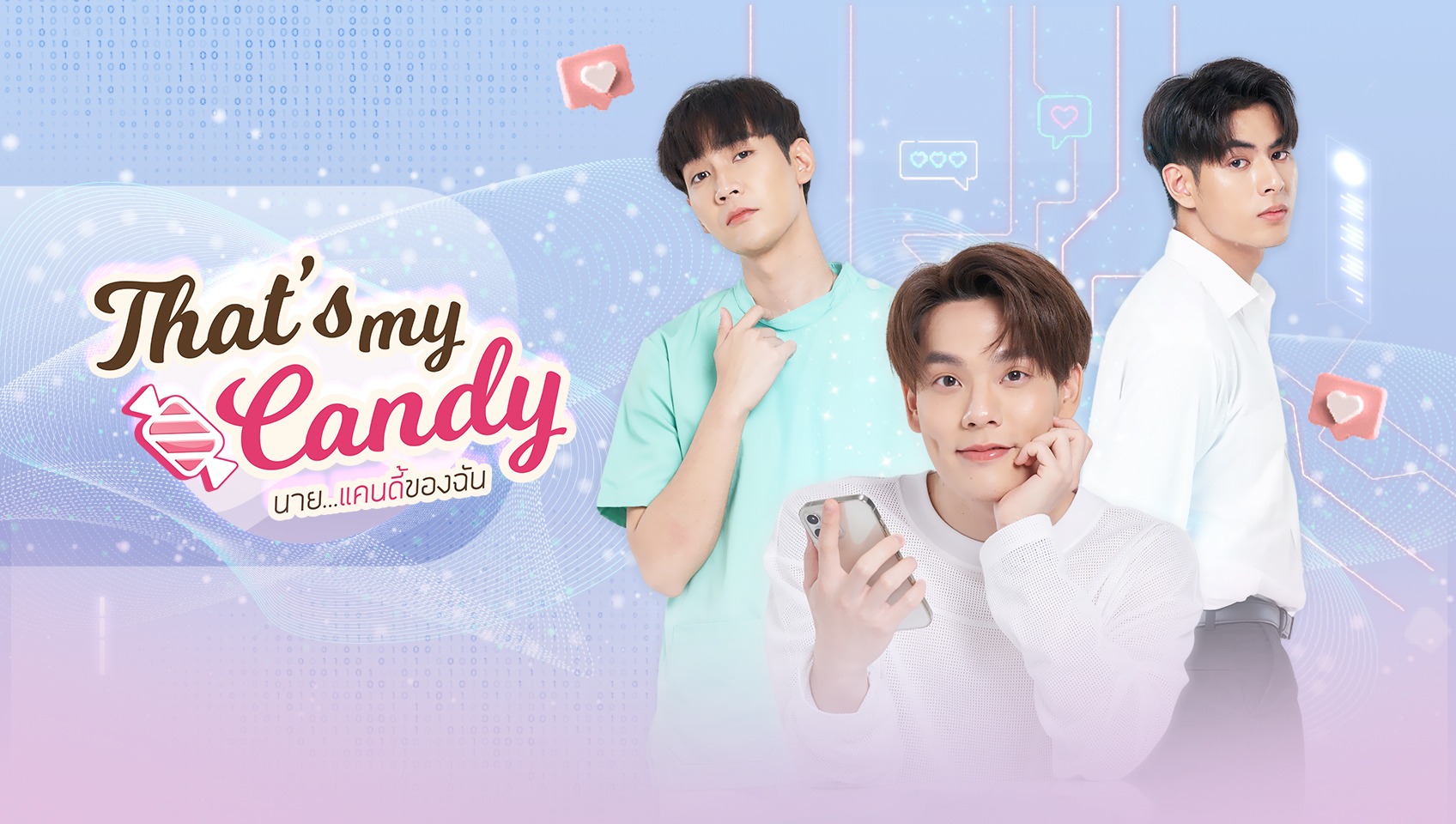EP1: That's my candy - Free - Thailand - TV - - ,Story - Warodom Khemmonta,Panuwat ...